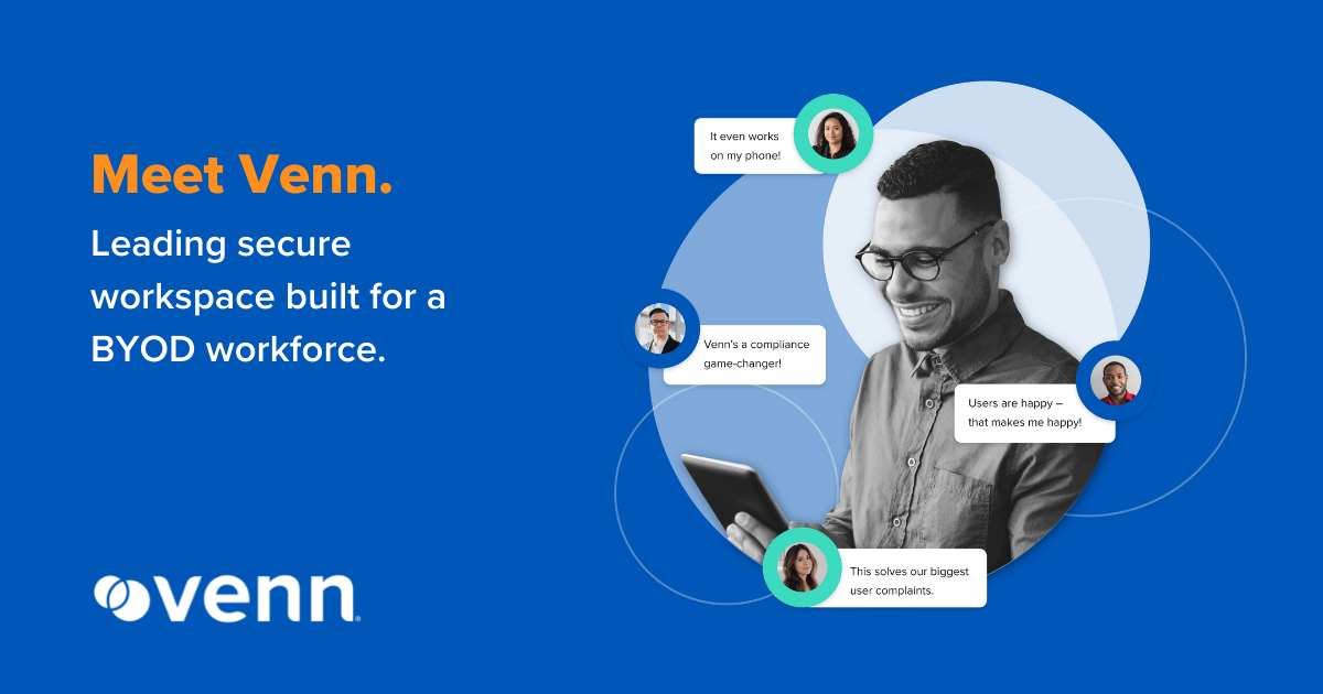 The Secure Workspace for a BYOD Workforce | Venn